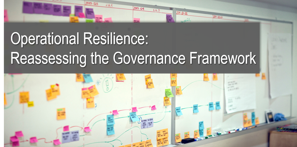 Operational Resilience Reassessing The Governance Framework